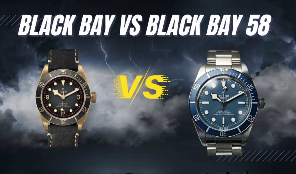 Tudor Black Bay vs. Black Bay 58 [ENDING the Age-Old Debate!]