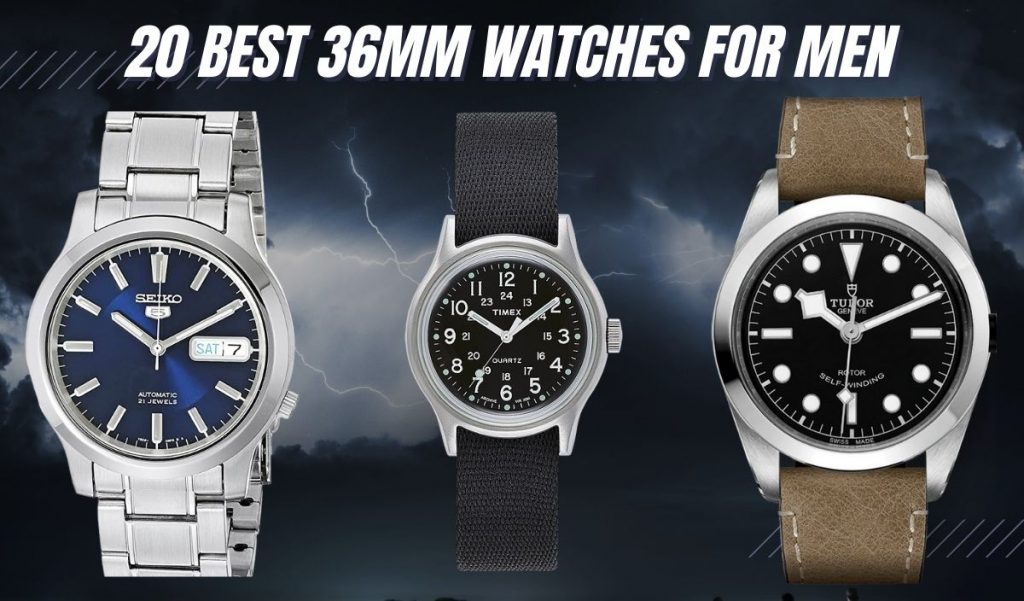 20 BEST 36 mm Watches for Men (From Affordable to Luxury)