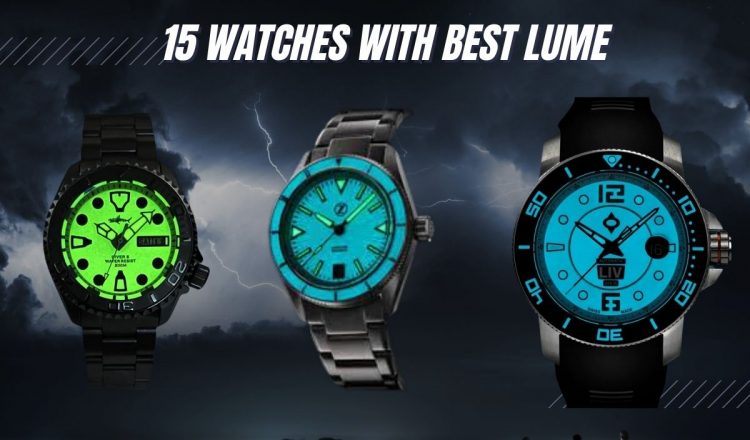 16 BEST Lume Watches for That Magical Glow