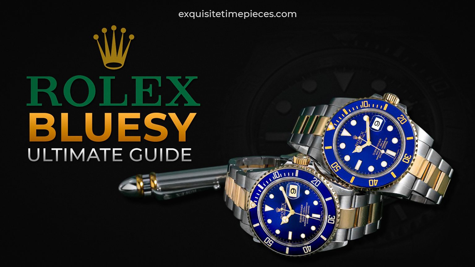 Your ULTIMATE Guide to Rolex Bluesy (All Models Covered!)