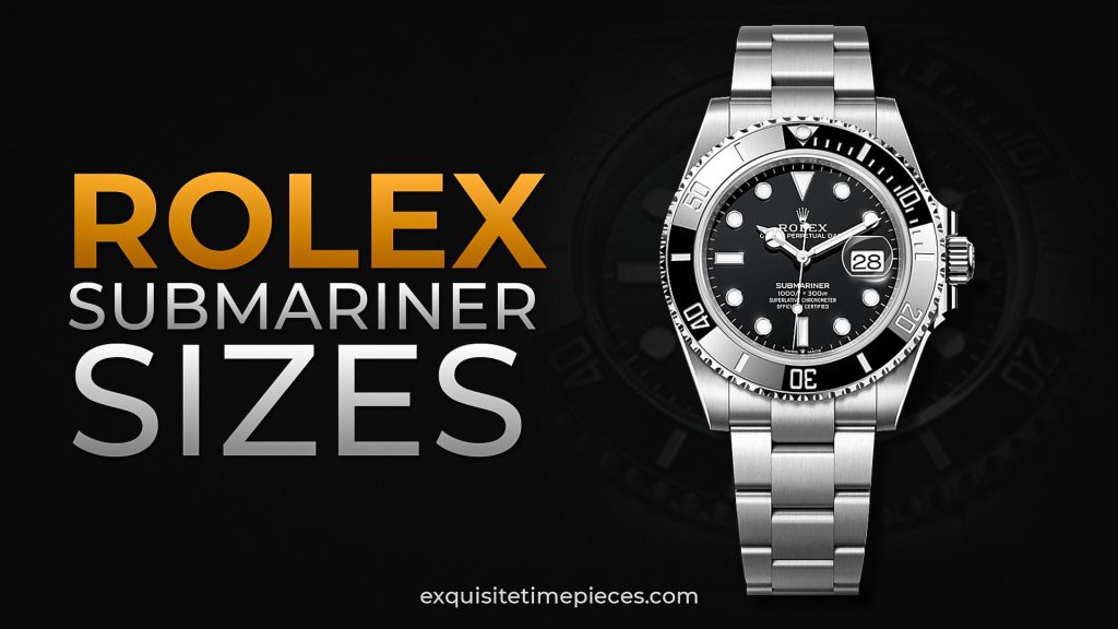 The ONLY Rolex Submariner Size Guide You Need (All Models)
