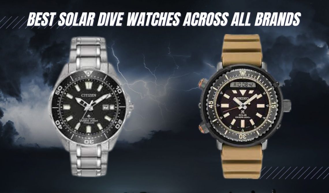 11 Best Solar Powered Dive Watches in 2025: Across All Brands