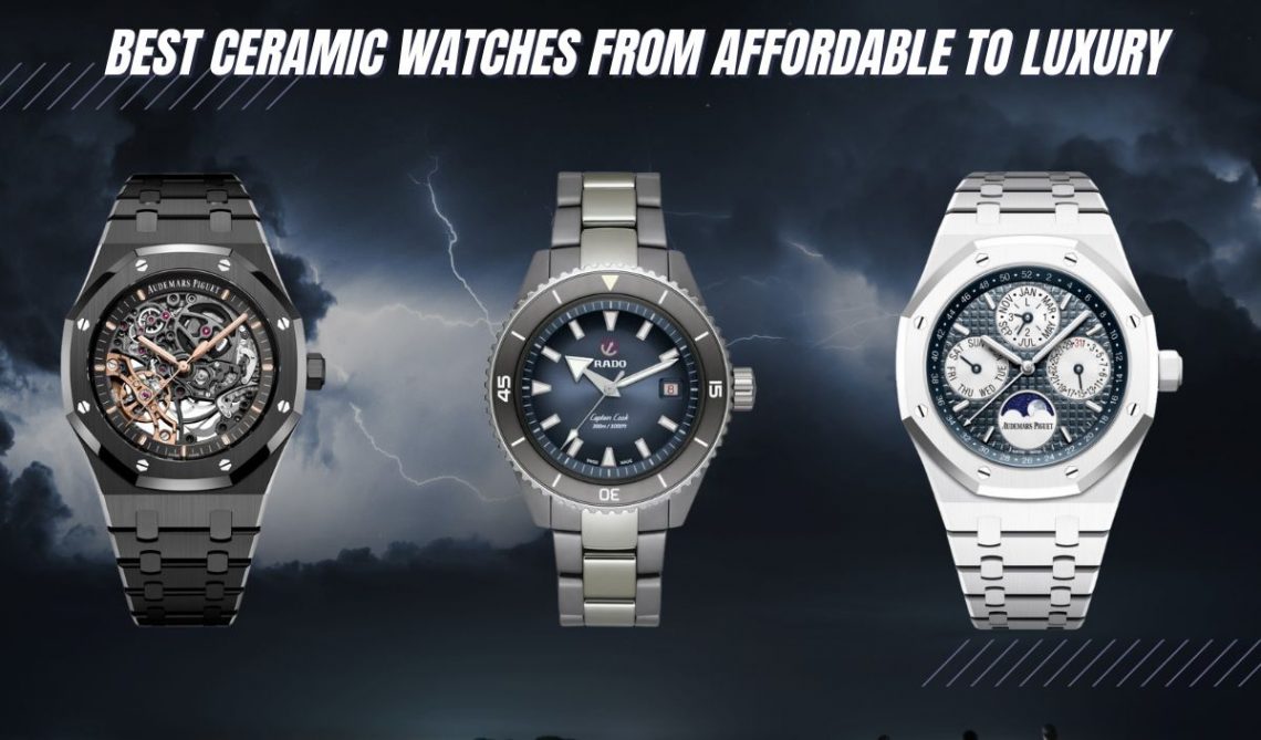 The 20 Best Ceramic Watches For All Budgets