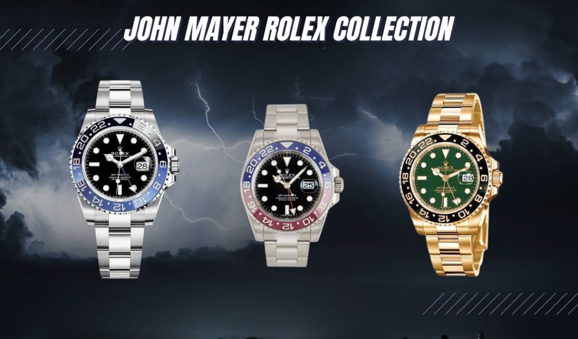 John Mayer Rolex Collection (Including Tons of ICONIC Models!)