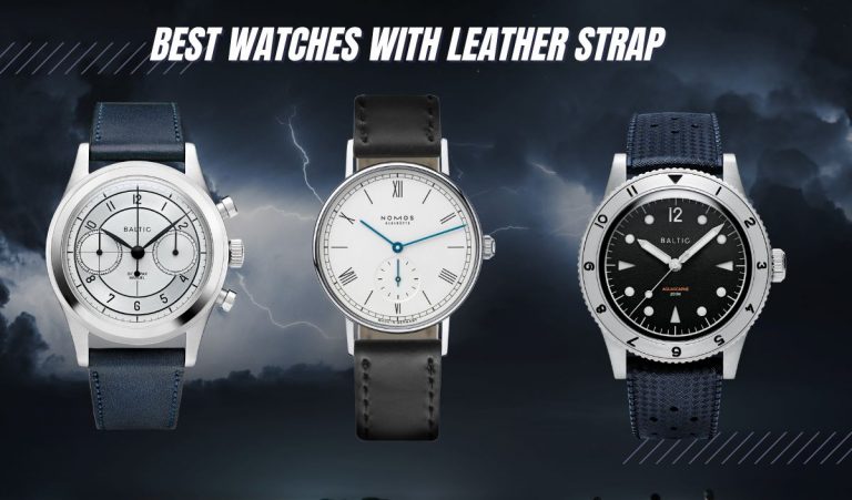 16 Best Leather Strap Watches: From Casual to Professional Looks