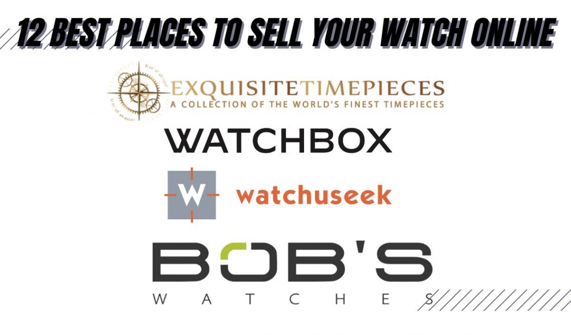 12 Best Places To Sell Your Watch Online