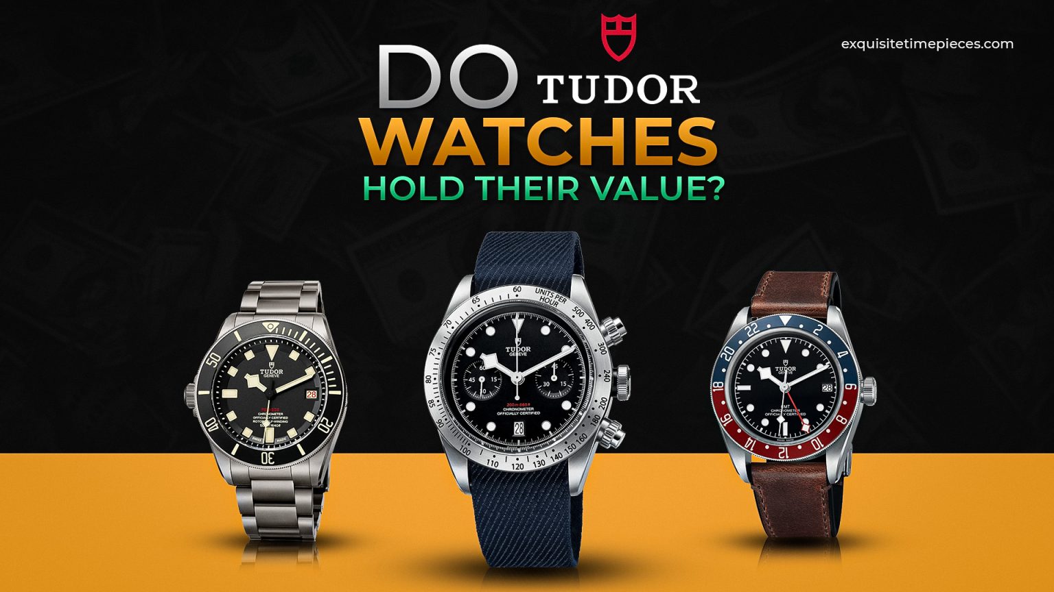 Do Tudor Watches Hold Their Value? (Read BEFORE You Buy!) - Exquisite ...