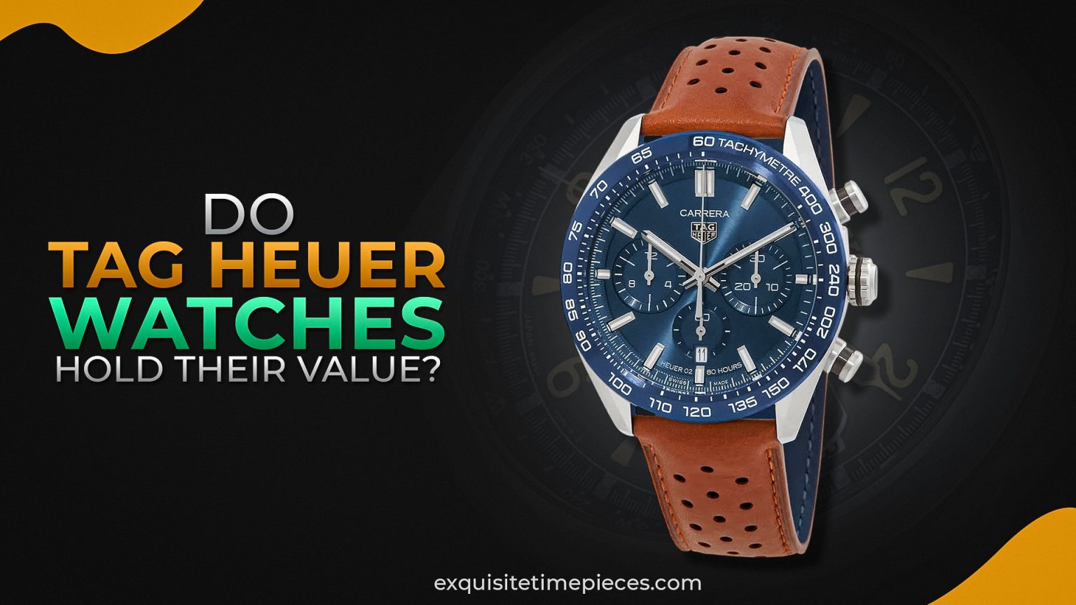 Do TAG Heuer Watches Hold Their Value? (Read Before Buying ...