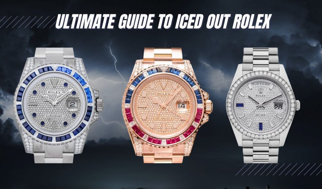 Ultimate Guide to Iced Out Rolex (Diamonds Are For Everyone ...