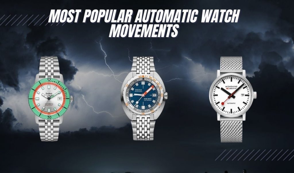 7 Most Popular Automatic Watch Movements (ETA, Seiko & More ...