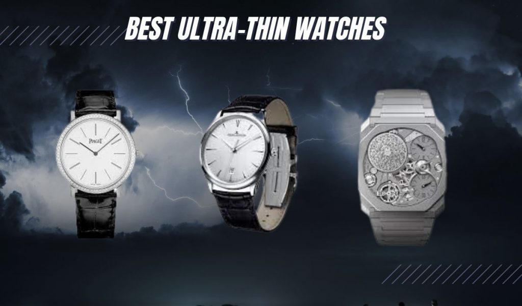 15 BEST Ultra-Thin Watches (Including Hamilton, Patek & More!)