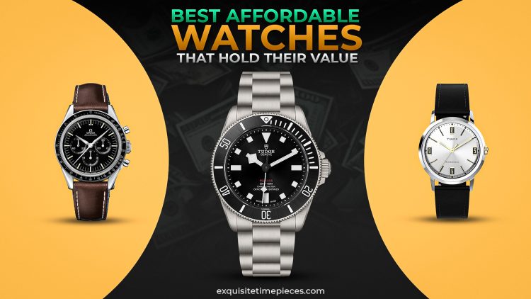 14 Best Affordable Watches That Hold Their Value Over Time for 2025
