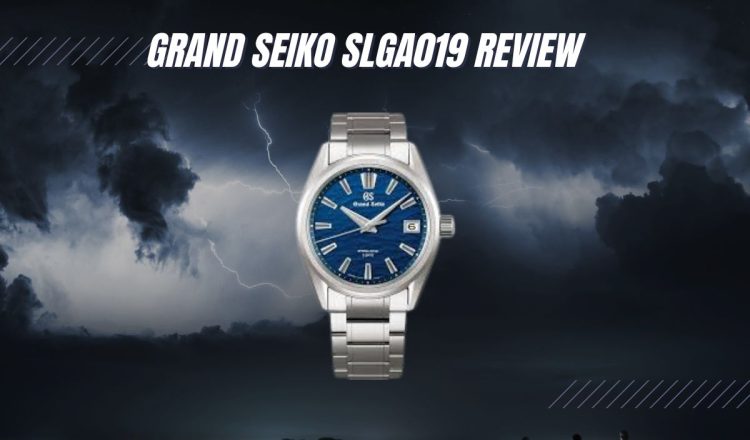 Grand Seiko SLGA019 Review - Exquisite Timepieces