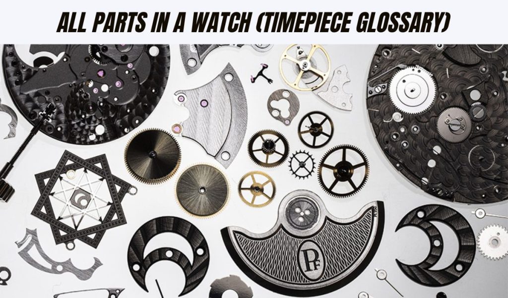 (Timepiece Glossary) ALL Parts in a Watch - Exquisite Timepieces
