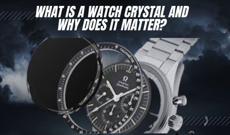 What is a Watch Crystal and Why Does it Matter? - Exquisite Timepieces