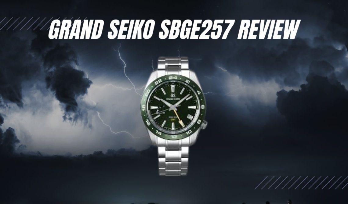 Grand Seiko SBGE257 Review: A Gorgeous Verdant Green GMT Watch ...