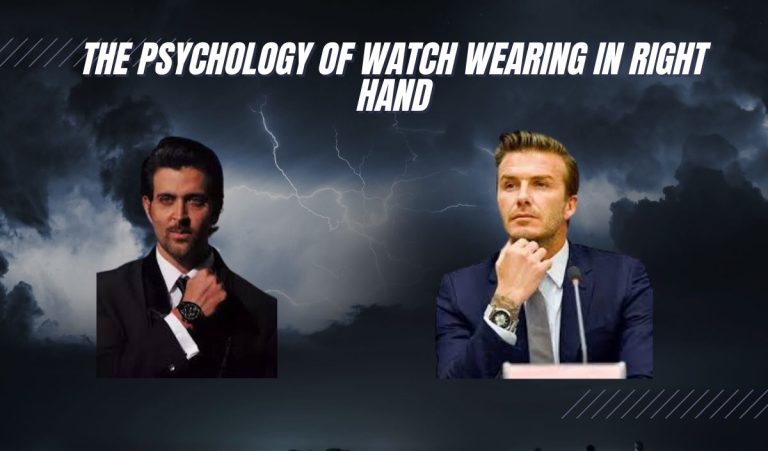 The Psychology of Watch Wearing on the Right Hand - Exquisite Timepieces