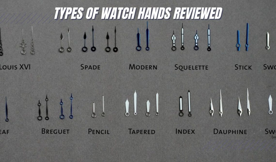 Types of Watch Hands - Exquisite Timepieces