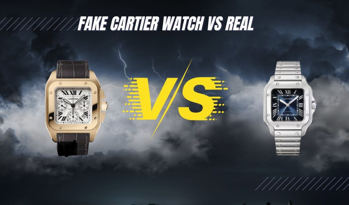 Fake Cartier Watch vs Real – How to Spot the Impostor - Exquisite ...